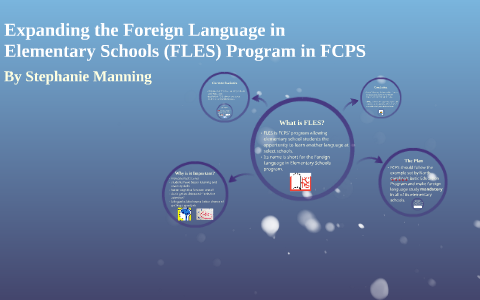 Expanding the FLES Program in FCPS by Stephanie M. on Prezi