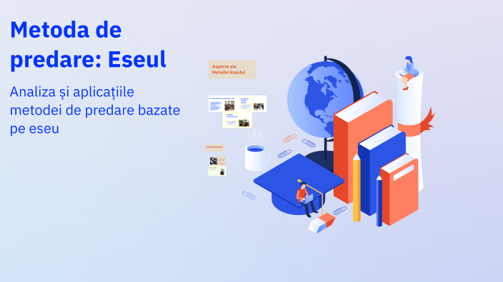 Metoda de predare: Eseul by Florin Chetan on Prezi