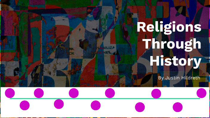 World Religions Timeline by Justin Hildreth on Prezi