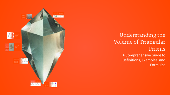 Understanding the Volume of Triangular Prisms by Allan Rodriguez on Prezi
