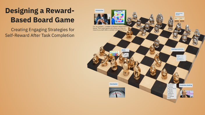 Designing a Reward-Based Board Game by Isabel Thiery on Prezi