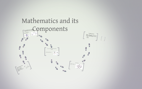 Mathematics and its Components by jose nunez on Prezi
