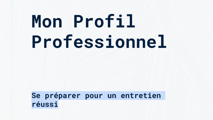Mon Profil Professionnel by Eve-Lise Tyrode on Prezi