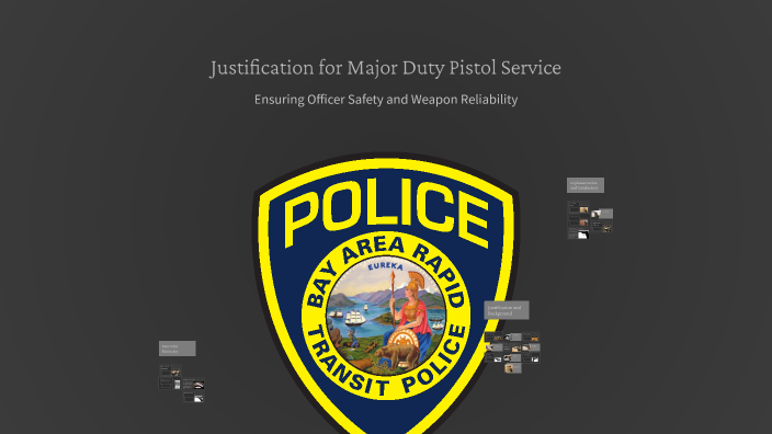 Justification for Major Duty Pistol Service by Justis Miller on Prezi