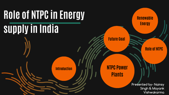 Role of NTPC by Nainsy Singh on Prezi