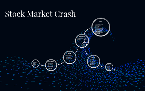 Stock Market Crash by Cameron Andry on Prezi