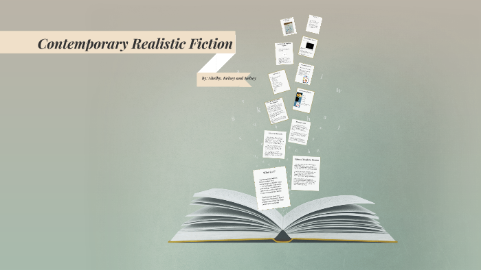 Contemporary Realistic Fiction by Kelsey Van Veen on Prezi