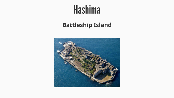 Hashima by A S on Prezi