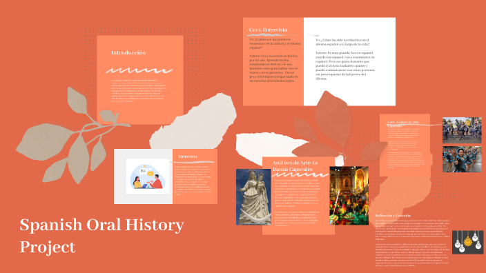 Spanish Oral History Project by aaliyah baldomar on Prezi