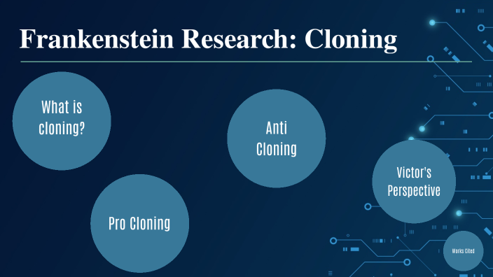 Frankenstein Research: Cloning by elena Patarcity on Prezi