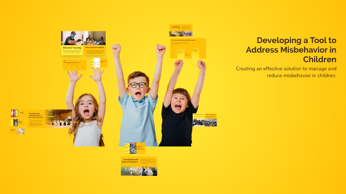 Developing a Tool to Address Misbehavior in Children by Eli Franks on Prezi