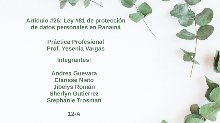 LEY #81 de Protección de Datos Personales en Panamá by Amy Ceballos on ...