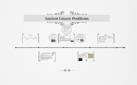The Problems of Ancient Greece by Mackenzie Portgas on Prezi