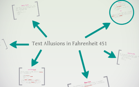 Text Allusions in Fahrenheit 451 by Emma Campbell on Prezi