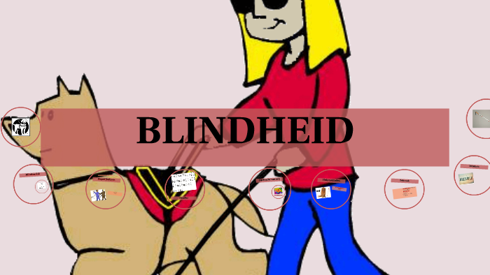 BLINDHEID by lova gast lova gast on Prezi