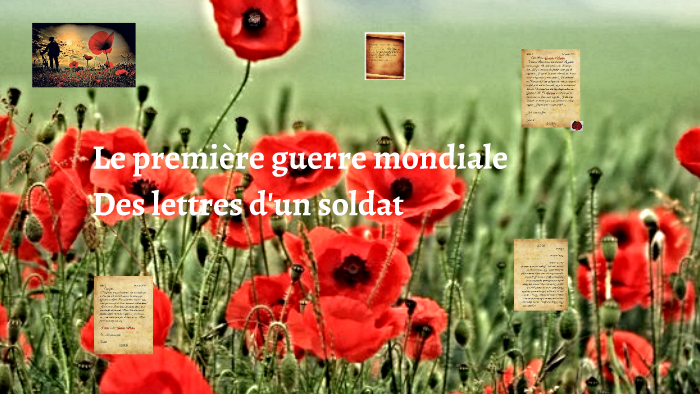 Lettres d'un soldat by ☺☺ ☻☻ on Prezi