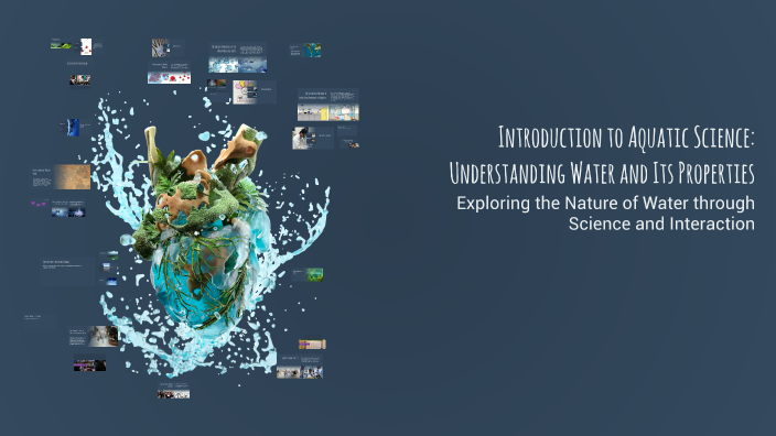 Introduction to Aquatic Science: Understanding Water and Its Properties ...