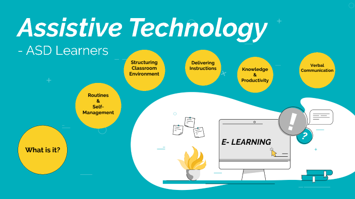 Assistive Technology for ASD Learners by Samora G on Prezi