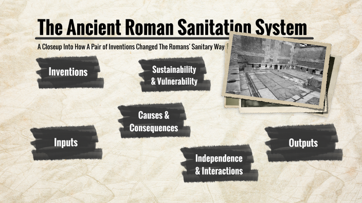 The Roman Sanitation System by James Jasiel Hartanto on Prezi