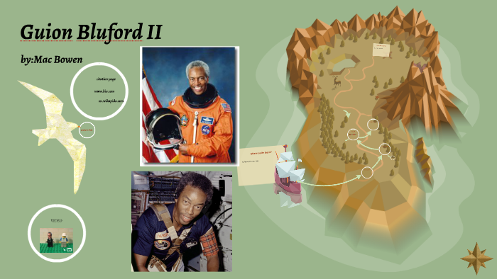 guion bluford by mac bowen on Prezi