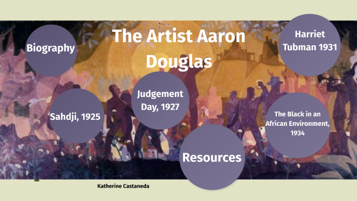 Aaron Douglas by Katherine Castaneda on Prezi