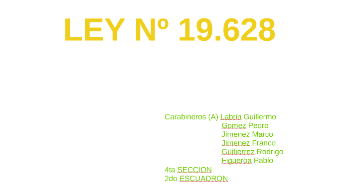 LEY Nº 19.628 by Zayber-Vdj Guillermo Tomas on Prezi