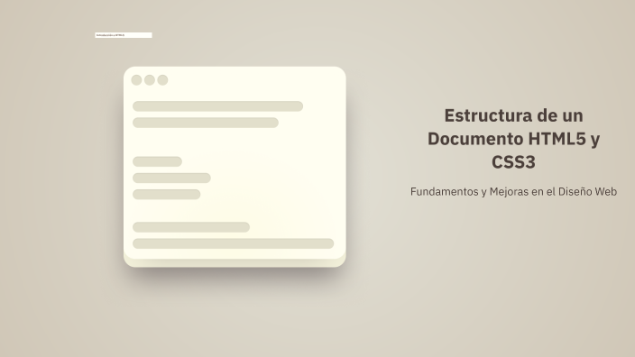 Estructura de un Documento HTML5 y CSS3 by Victor Manuel Villalta Barbero on Prezi