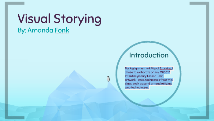 Visual Storying by Amanda Fonk on Prezi