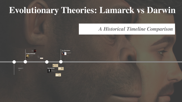 Evolutionary Theories: Lamarck vs Darwin by Silke Claes on Prezi