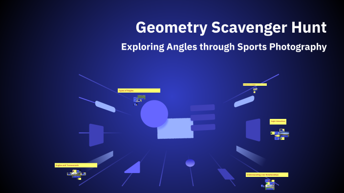 Geometry Scavenger Hunt by Zach Ostrosky on Prezi