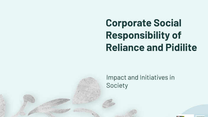 Corporate Social Responsibility of Reliance and Pidilite by Aditya Jain ...