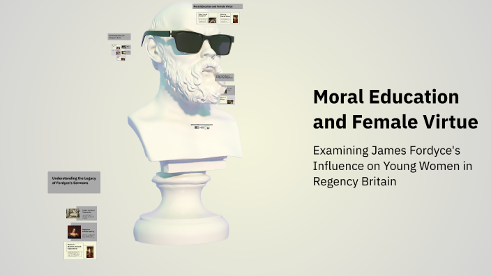 Moral Education and Female Virtue by Jocelyn Pidwerbecki-Cornett on Prezi