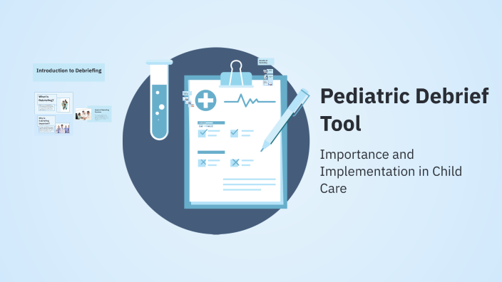 Pediatric Debrief Tool by Christina Fradel on Prezi