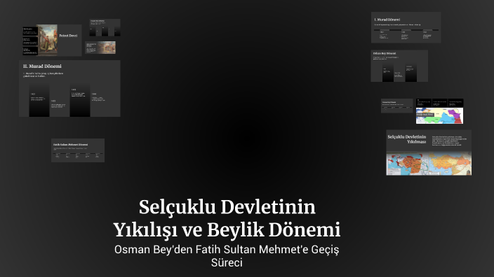 Selçuklu Devletinin Yıkılışı ve Beylik Dönemi by Harun Bulut on Prezi