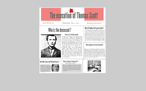 The execution of Thomas Scott by michaella wilson on Prezi