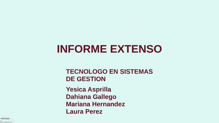 INFORME EXTENSO by laura perez on Prezi