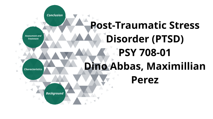 PTSD Presentation by Max Perez on Prezi