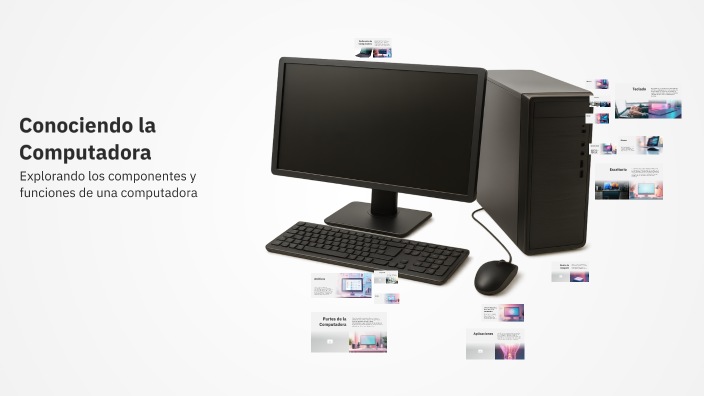 Conociendo la Computadora by NICOL ROSIBEL GUZMAN on Prezi
