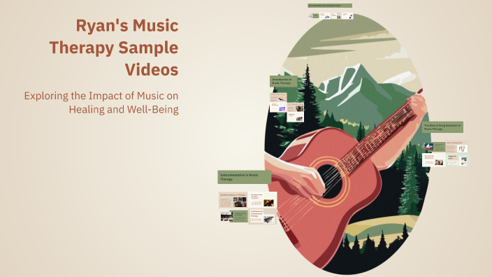 Ryan's Music Therapy Sample Videos by Ryan Ballantyne on Prezi