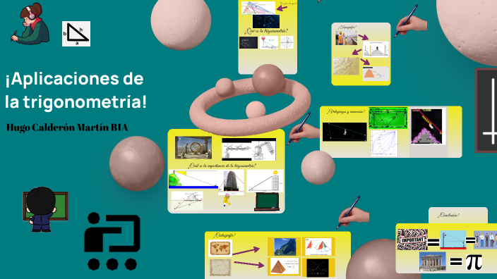 Aplicaciones de la trigonometría by Hugo Calderón Martín on Prezi