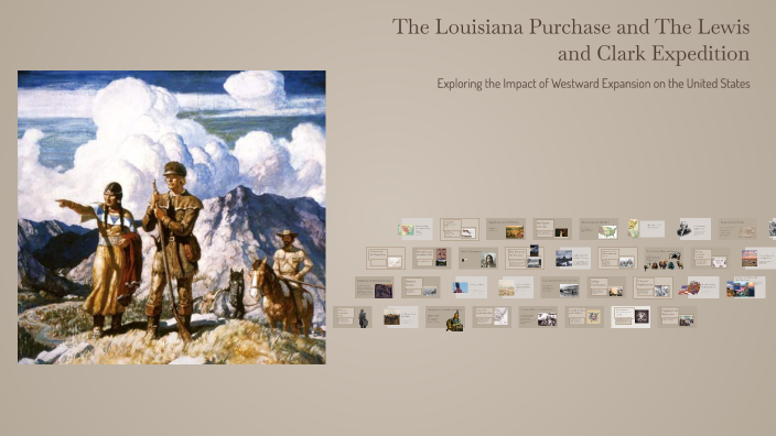 The Louisiana Purchase and The Lewis and Clark Expedition by Kaitlin ...