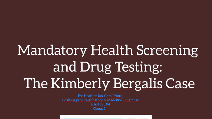 Mandatory Health Screening/Drug Testing for HC Workers/ Kimberly ...