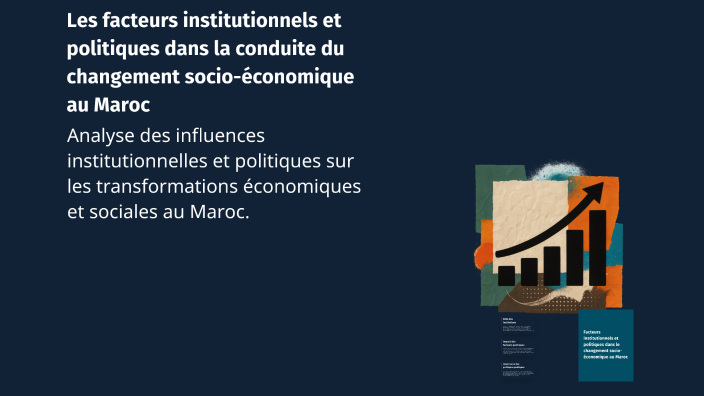 Les facteurs institutionnels et politiques dans la conduite du ...