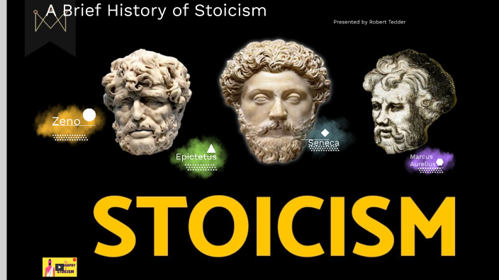 A Breif History of Stoicism by robert tedder on Prezi