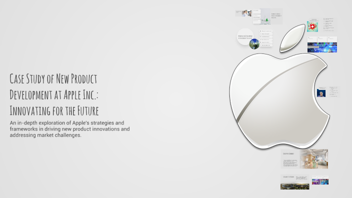 Case Study of New Product Development at Apple Inc.: Innovating for the ...