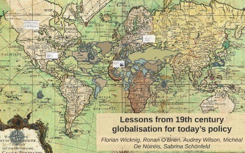 Lessons from 19th century globalisation for today’s policy m by Audrey ...