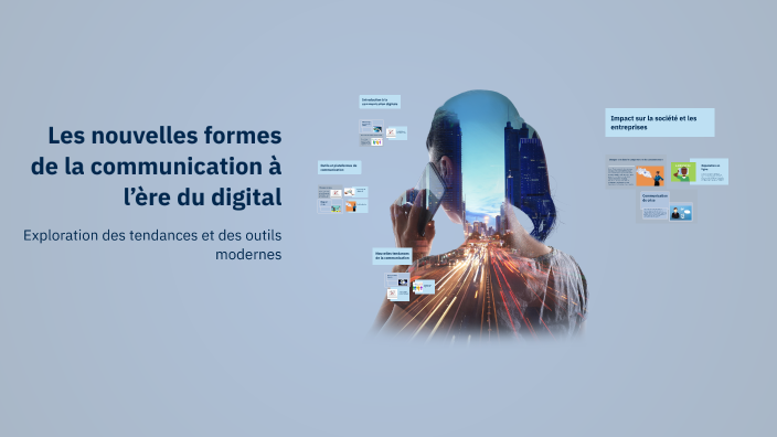 Les nouvelles formes de la communication à l’ère du digital by Kawtar ...