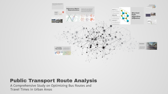 Public Transport Route Analysis by SHAIK REHAN 2024110146 on Prezi