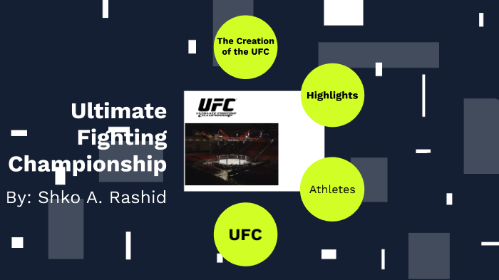 UFC by Shko Rashid on Prezi