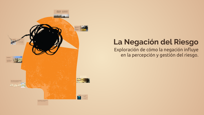 La Negación del Riesgo by Brayan Vera on Prezi